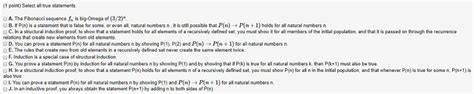 solved there are 6 correct answers 1 point select all true statements a the fibonacci