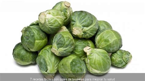 7 recetas fáciles con coles de bruselas para mejorar tu salud Victors