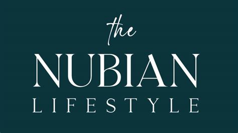 The Nubian Lifestyle
