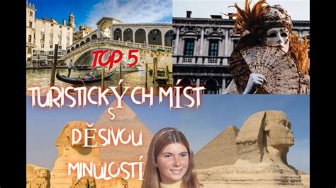 TOP 5 TURISTICKÝCH MÍST S DĚSIVOU MINULOSTÍ YouTube