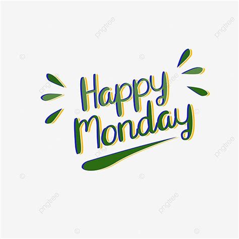 The Words Happy Monday Written In Green And Yellow On A White