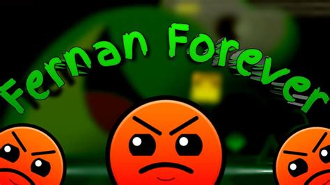 EL MEJOR NIVEL DE FERNANFLOO EN GEOMETRY DASH Fernan Forever By