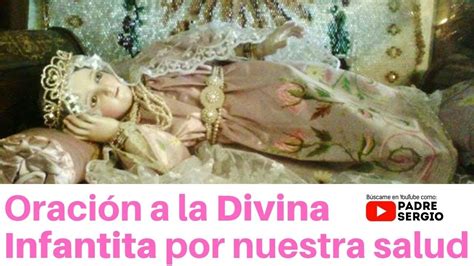 Oración a la Divina Infantita por nuestra salud YouTube
