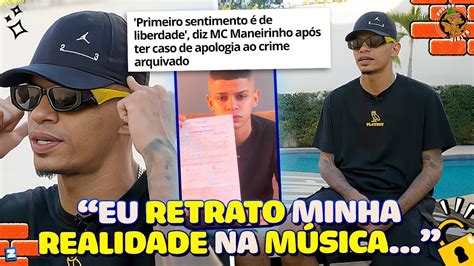 Mc Maneirinho fala de ACUSAÇÃO a apologia ao crime YouTube