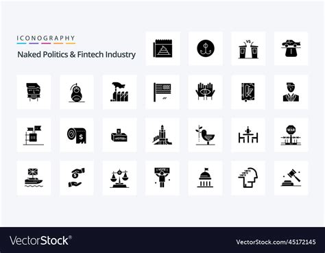 25 Naked Politics And Fintech Industry Solid Vector Image