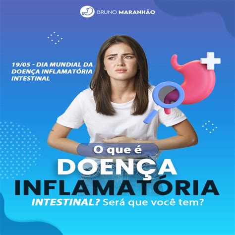 O que é doença inflamatória intestinal Será que você tem 19 05
