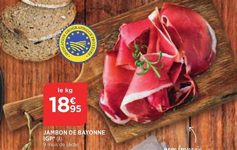 Promo Jambon De Bayonne Igp Chez Bi Icatalogue Fr