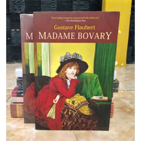 Jual Obral Novel Madame Bovary Karya Gustave Flaubert Shopee Indonesia
