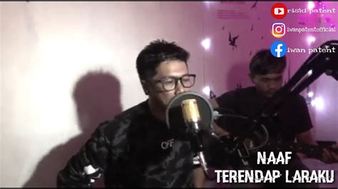 Iwan Patent Cover Terendap Laraku NAAF YouTube