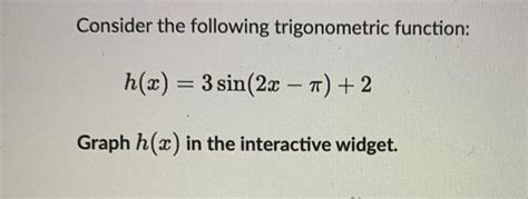 solved the graph of a sinusoidal function has a minimum