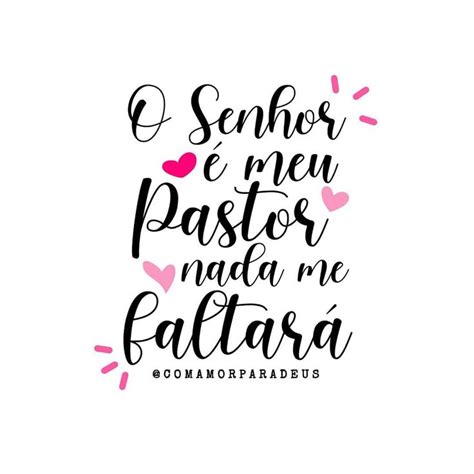 amor para Deus on Instagram SALMOS 23 O Senhor é o meu