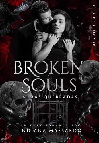 Crepúsculo e livros simplesmente amo BROKEN SOULS ALMAS QUEBRADAS