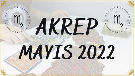 Akrep Burcu Mayis Ayl K Bur Yorumlar Tarot Fal Youtube