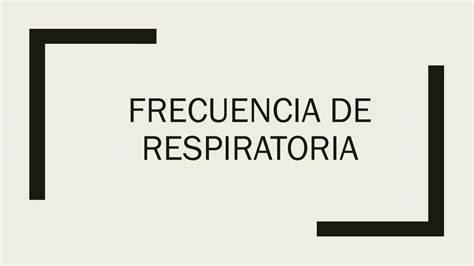 Frecuencia Respiratoria Belkis Garcia Udocz