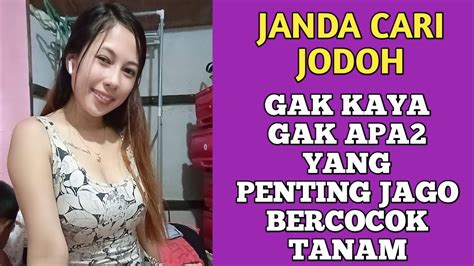 JANDA CARI JODOH AKU GAK BUTUH HARTAMU MAS YANG KUBUTUHKAN HANYALAH