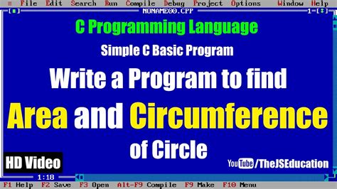 c program find area and circumfereance of circle with explanation hd video tutorial youtube