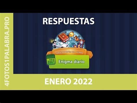 Enigma Diario Enero 2022 4 Fotos 1 Palabra Viaje a través del tiempo
