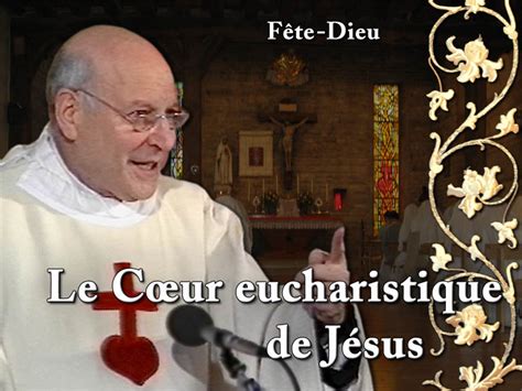 Sermon Le C Ur Eucharistique De J Sus