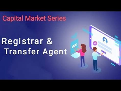 Registrar And Transfer Agents Roles Responsibilities Youtube