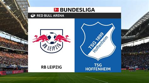 Rb Leipzig Vs Hoffenheim Full Match Replay Bundesliga