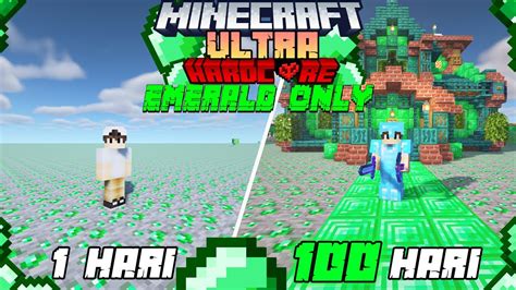 Hari Di Minecraft Ultra Hardcore Tapi Emerald Only Youtube
