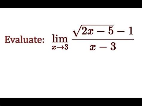 Exercise Evaluating Limits By Rationalizing Youtube