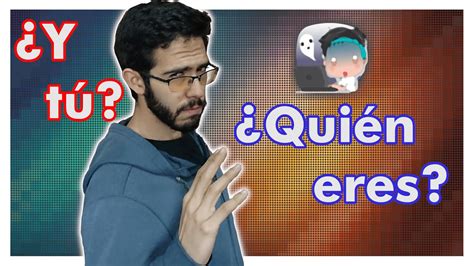 Cómo DESCUBRIR QUIEN SOY yo YouTube