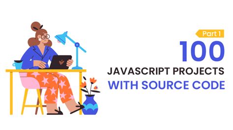 100 javascript projects with source code part 1 coding artist