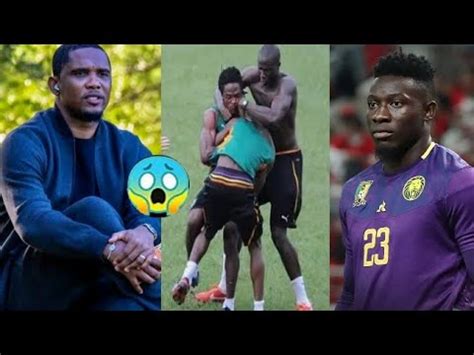Grosse bagarre entre Samuel Etoo et André Onana Rigobert song fait de