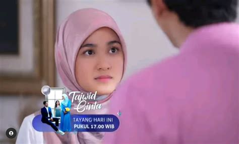 LIVE STREAMING Tajwid Cinta Sinetron SCTV Hari Ini Link Dan Jam