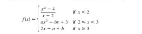 solved find the values of a and b that make f continuous everywhere f x l tutorbin