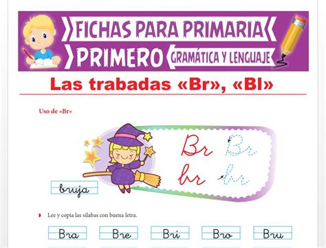 Las Trabadas BR Y BL Para Primer Grado De Primaria