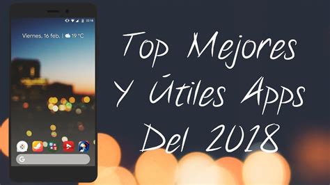 Top 5 MEJORES Y Mas ÚTILES Aplicaciones Que NO Deben De FALTAR En Tu