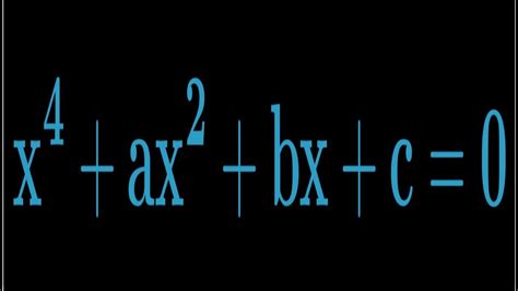 How To Solve The Quartic Equation YouTube