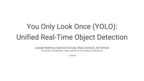 You Only Look Once Yolo Unified Real Time Object Detection Ppt Free Download