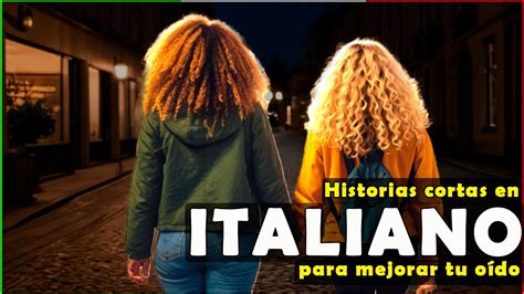 APRENDE ITALIANO De Manera ENTRETENIDA Con HISTORIAS CORTAS YouTube