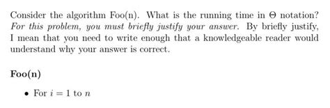 Solved Consider The Algorithm Foo N What Is The Running Chegg