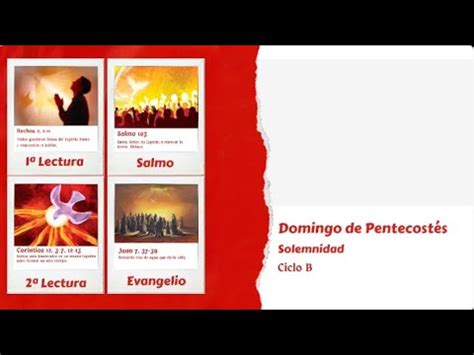 Lectio Divina de la Solemnidad Domingo de Pentecostés Ciclo B YouTube