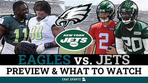 Eagles Vs Jets Preview Philadelphia Eagles Preseason What To Watch
