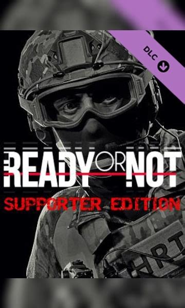 Buy Ready Or Not Supporter Edition Dlc Pc Steam Key Global