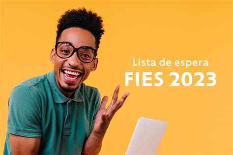 Fies 2023 Confira Resultado Da Lista De Espera