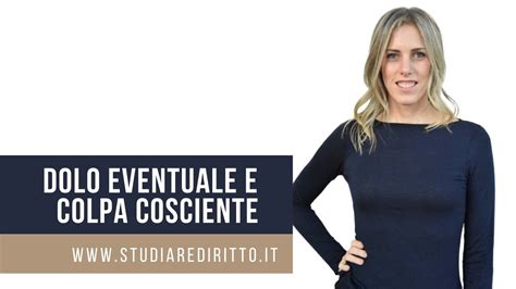 Differenza Tra Dolo Eventuale E Colpa Cosciente Studiare Diritto