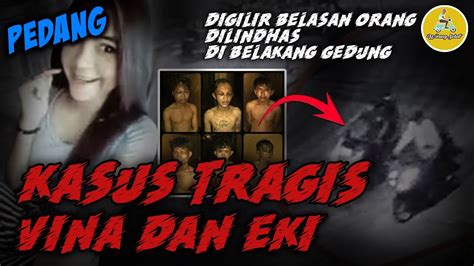 Kematian Tr Gis Vina Dan Eki Cirebon Youtube