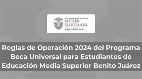 Reglas de Operación del Programa Beca Universal Benito Juárez para
