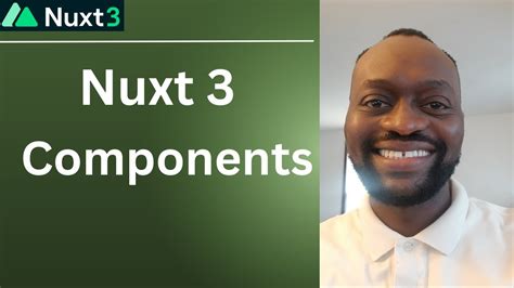 Nuxt Components How Nuxt Components Work Youtube