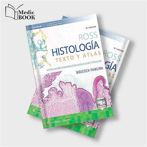 Ross Histología Texto y atlas Correlación con biología