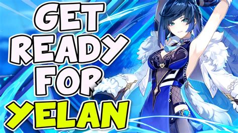 YELAN REVEALED HOW TO PREPARE Genshin Impact Yelan Skills Builds