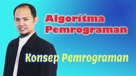 algoritma dan pemrograman konsep pemrograman youtube 24960 hot sex picture