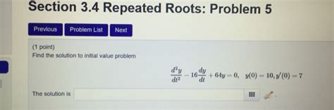 solved find the solution to initial value problem d 2y dt 2
