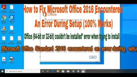 How To Fix Microsoft Office 2016 Encountered An Error During Setup 100